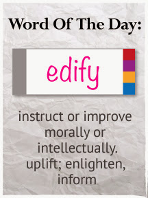 Real Life Quotes: Edify Quotes