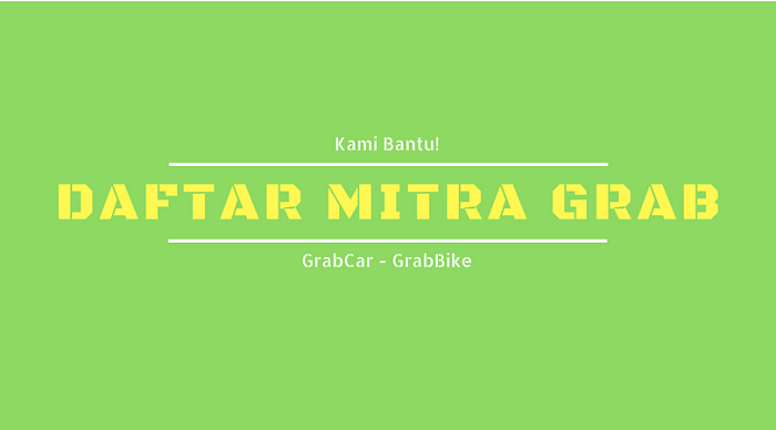 Daftar Jadi Mitra Grab - Kami Siap Membantu Anda - INVHO.com
