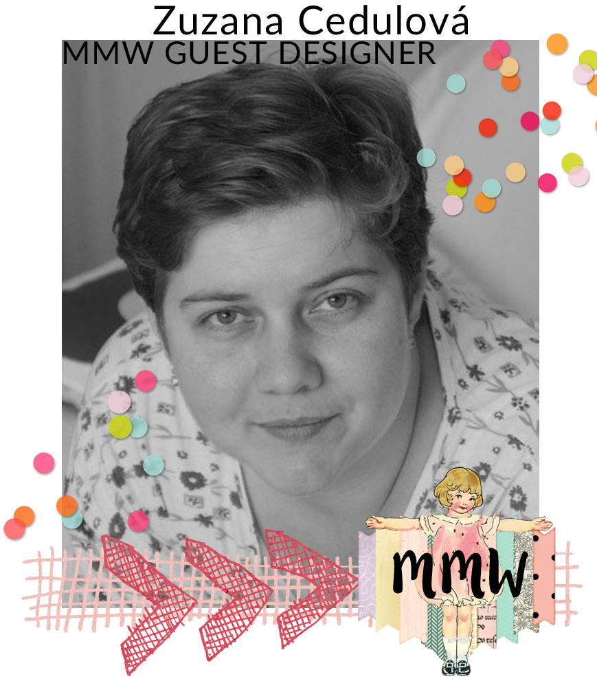 Mixed Media Warriors: Zuzana Cedulová - MMW Guest Designer