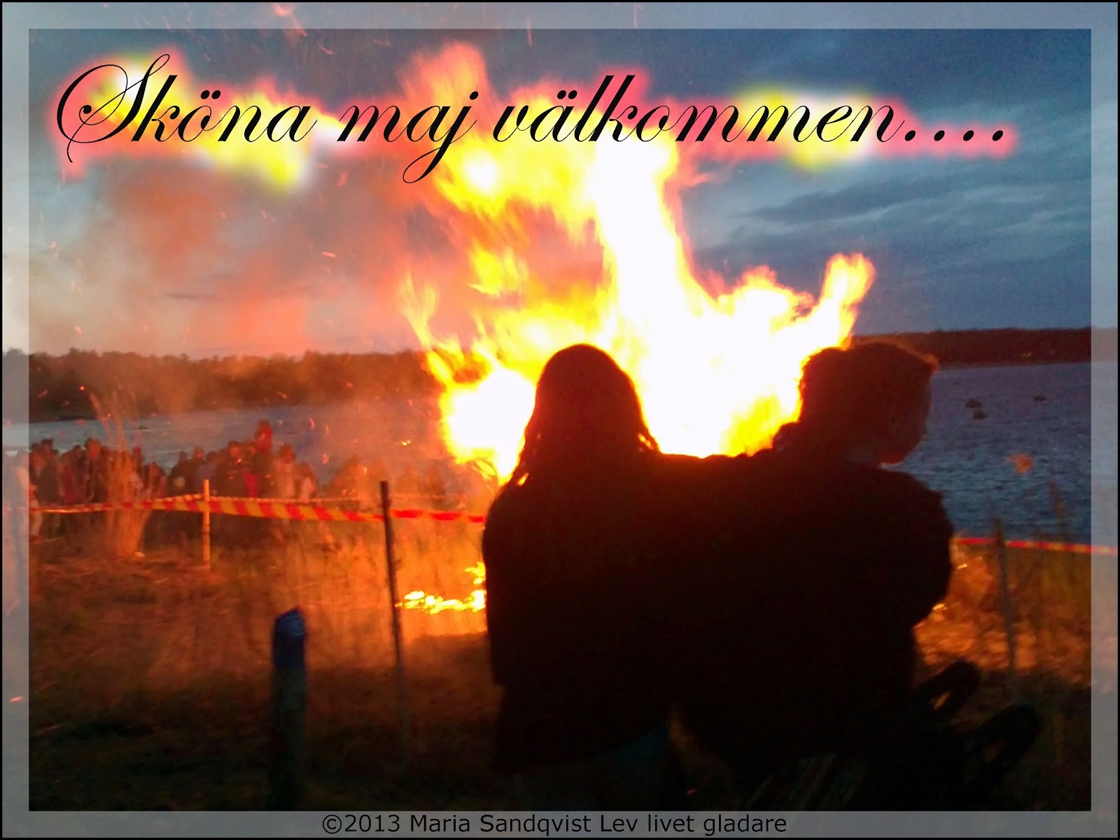 Lev livet gladare: Valborg