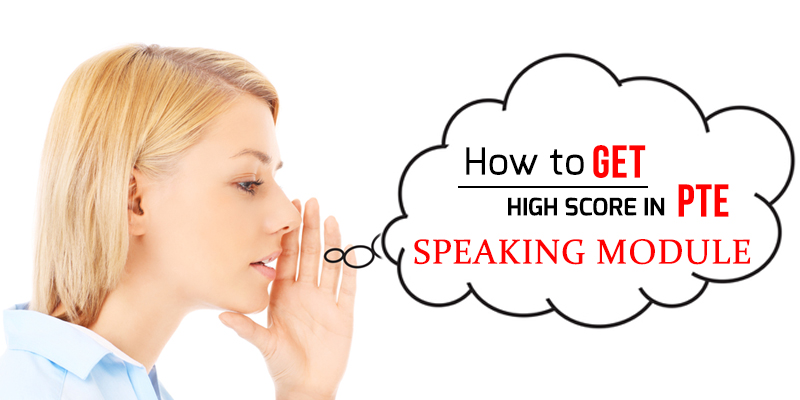 How To Get High Scores In PTE Speaking Module | Best IELTS, PTE, Spoken ...