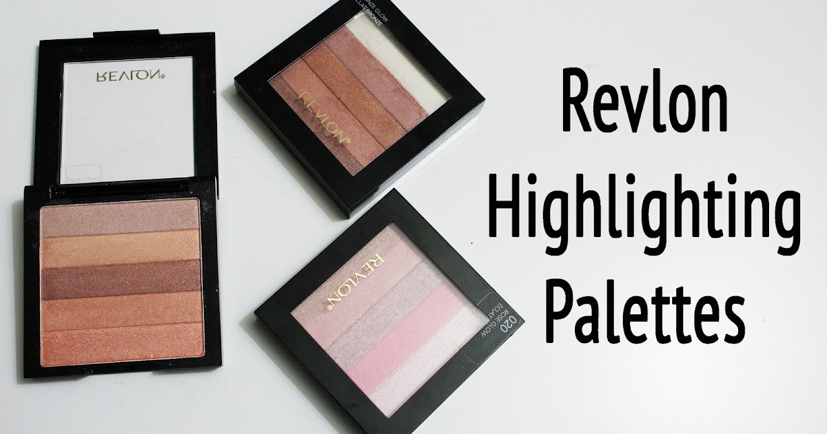 Revlon "HIGHLIGHTING PALETTES" Review