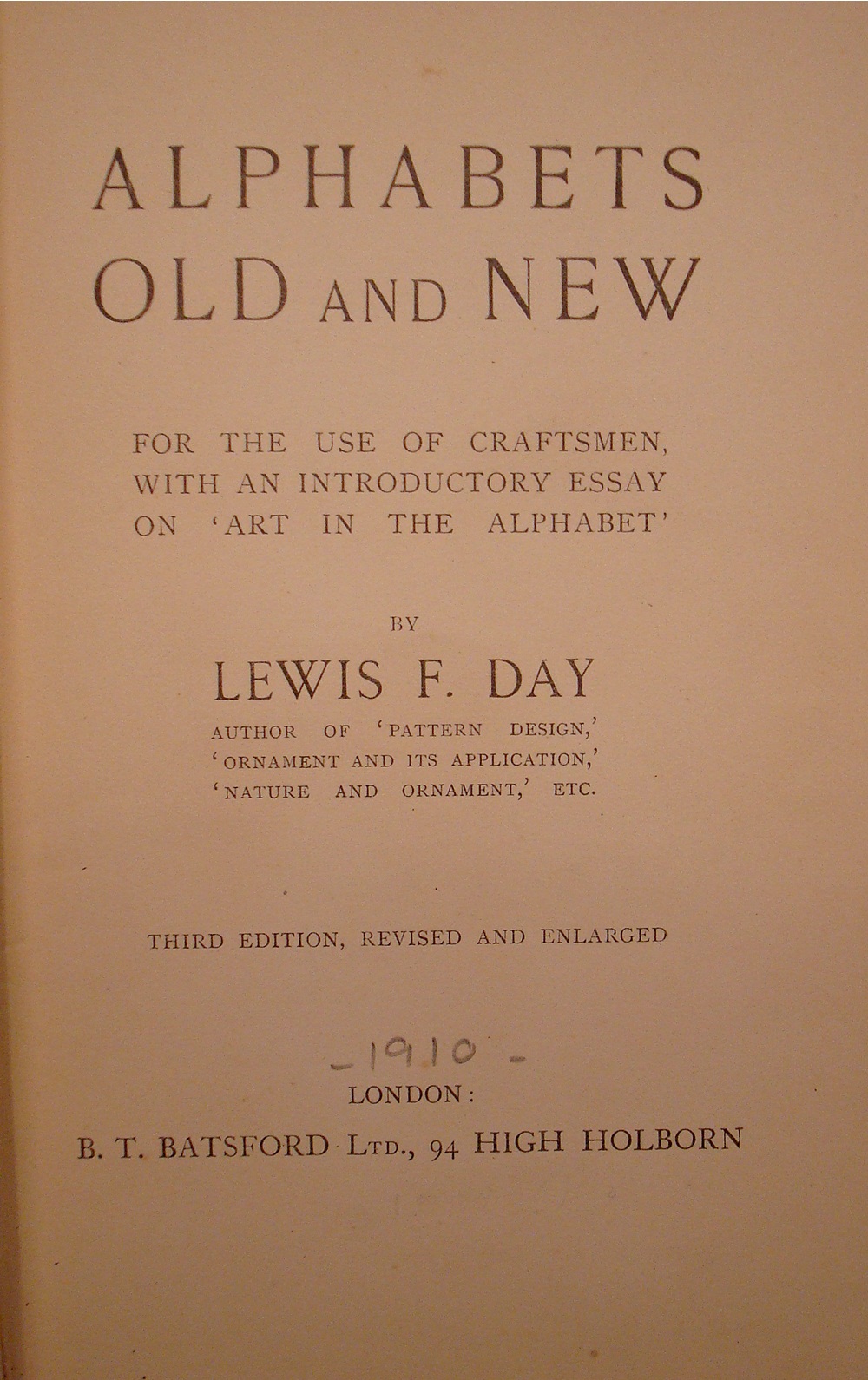 BIBLIOTYPES: LEWIS F. DAY. "Alphabets Old & New"