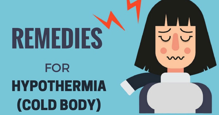 5 Best Home Remedies For Hypothermia Treatment - On Tips Health