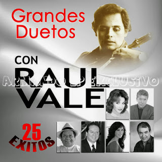 Jose Armando (The One and Only): Raúl Vale.- Grandes Duetos 1990 Venezuela