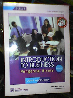 Introduction to Business: Pengantar Bisnis, Edisi 4 Buku 1, Jeff Madura