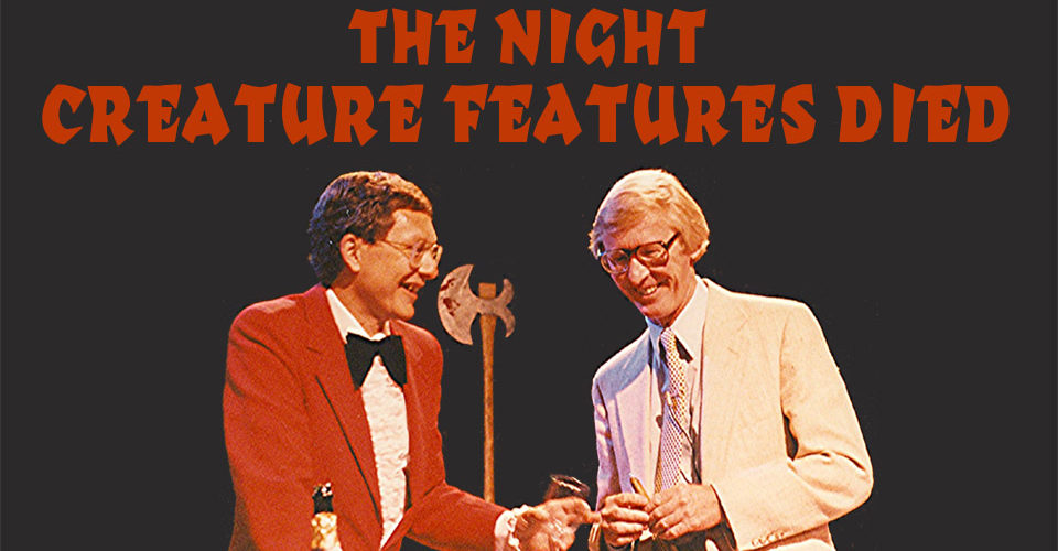 HORROR 101 with Dr. AC: THE NIGHT CREATURE FEATURES DIED (2018) DVD Review