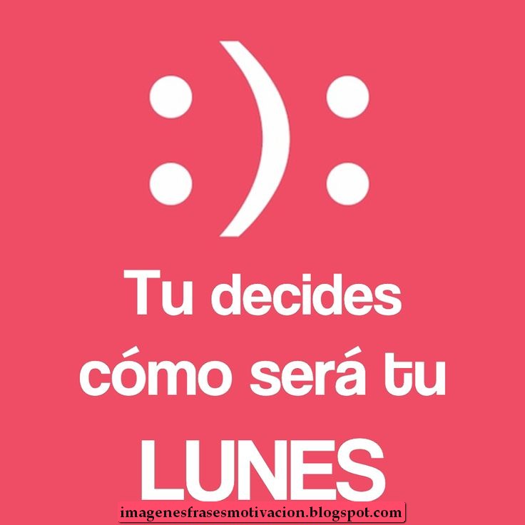 Frases para los lunes
