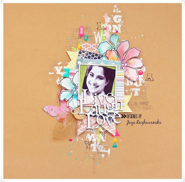 My Craft World: LIVE LAUGH LOVE- Scrapbook layout with a tutorial