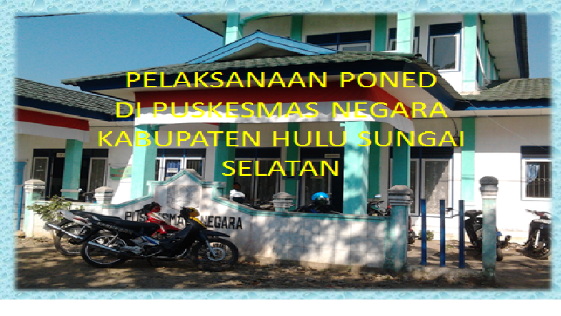 Puskesmas Negara: Pelaksanaan PONED di Puskesmas Negara