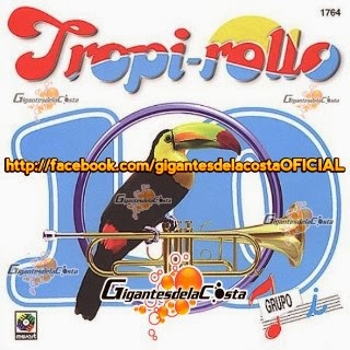 Grupo i - Tropi-Rollo 10 (1997) | Gigantes de la Costa Oficial
