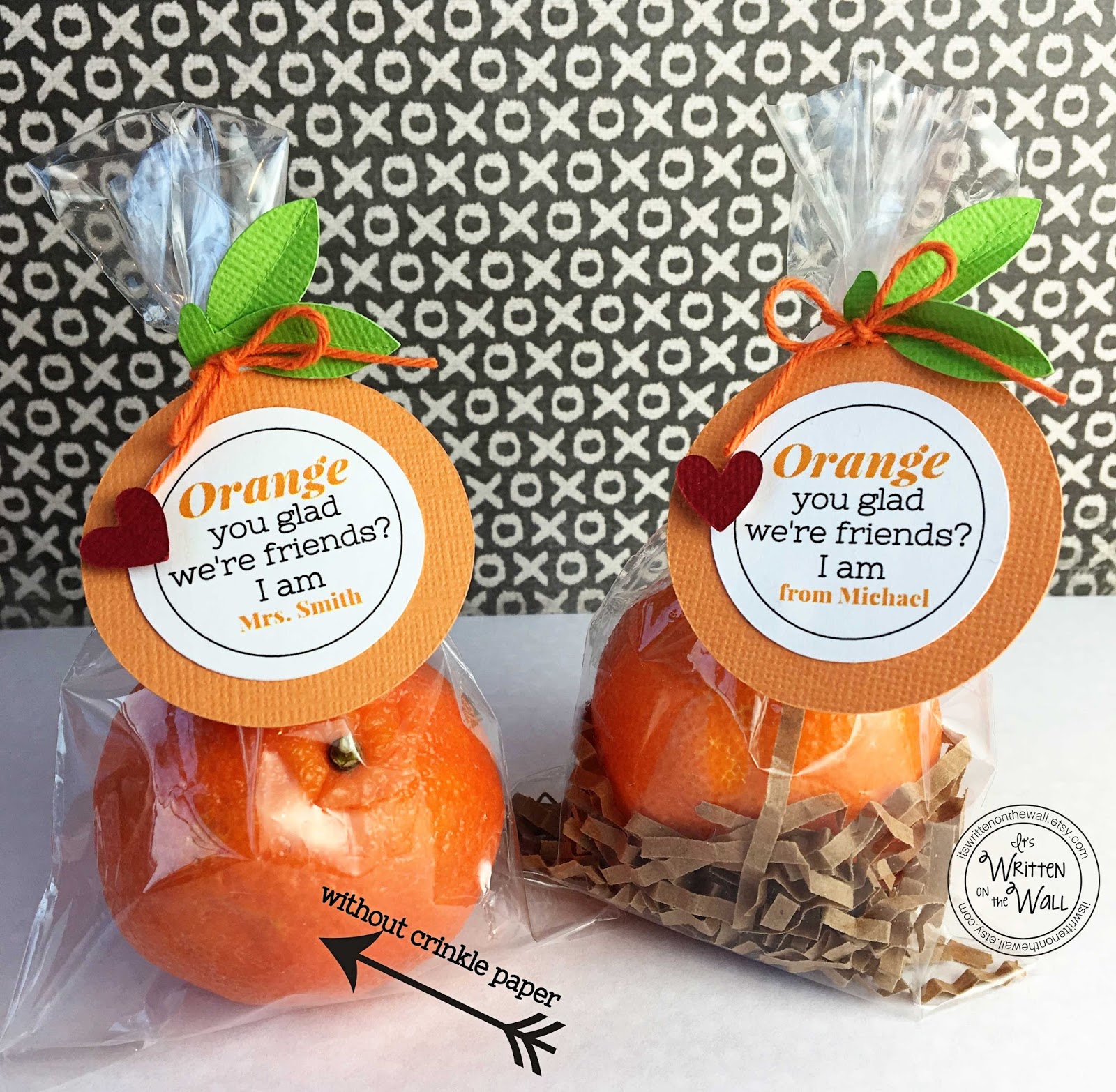 It's Written on the Wall: Valentine Gift "Orange You Glad We're Friends ...