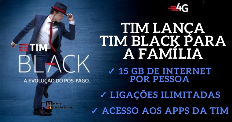 TIM lança TIM Black para a família com 15GB por pessoa - Minha Operadora