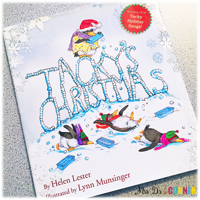 Tacky at Christmas ( Books Teachers Love ) - Mrs. D's Corner
