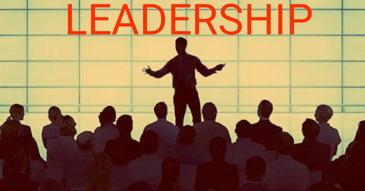 MEANING OF LEADER, TYPES AND QUANTITIES OF A LEADER - HOME OF EDU ...
