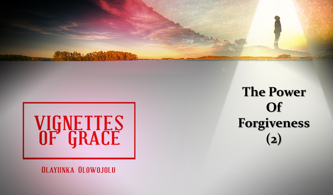 Musings Of My Heart: The Power of Forgiveness (2)