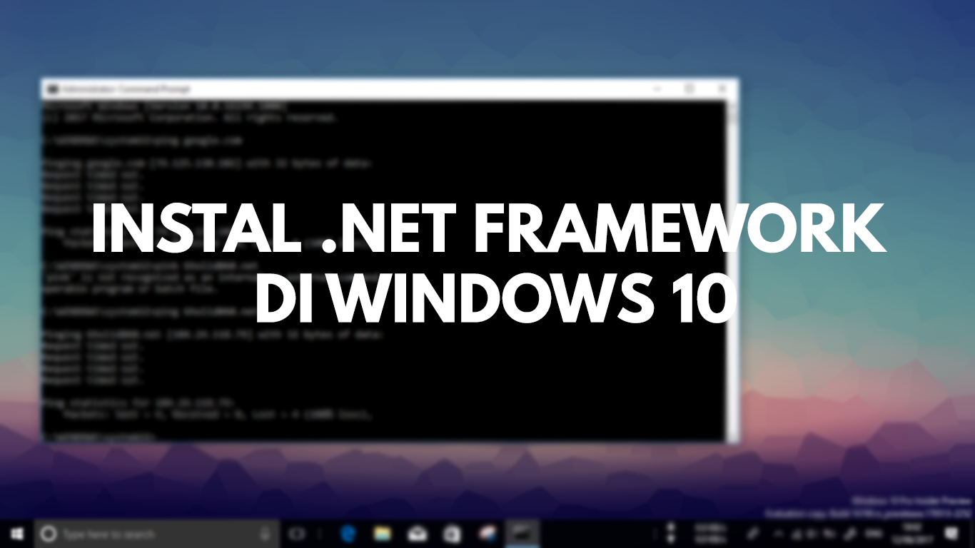 Cara Instal .Net Framework 3.5 di Windows 10 (Offline)