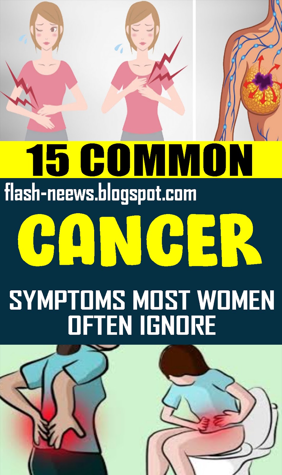 15 Common Cancer Symptoms Most Women Often Ignore Health And Wellness