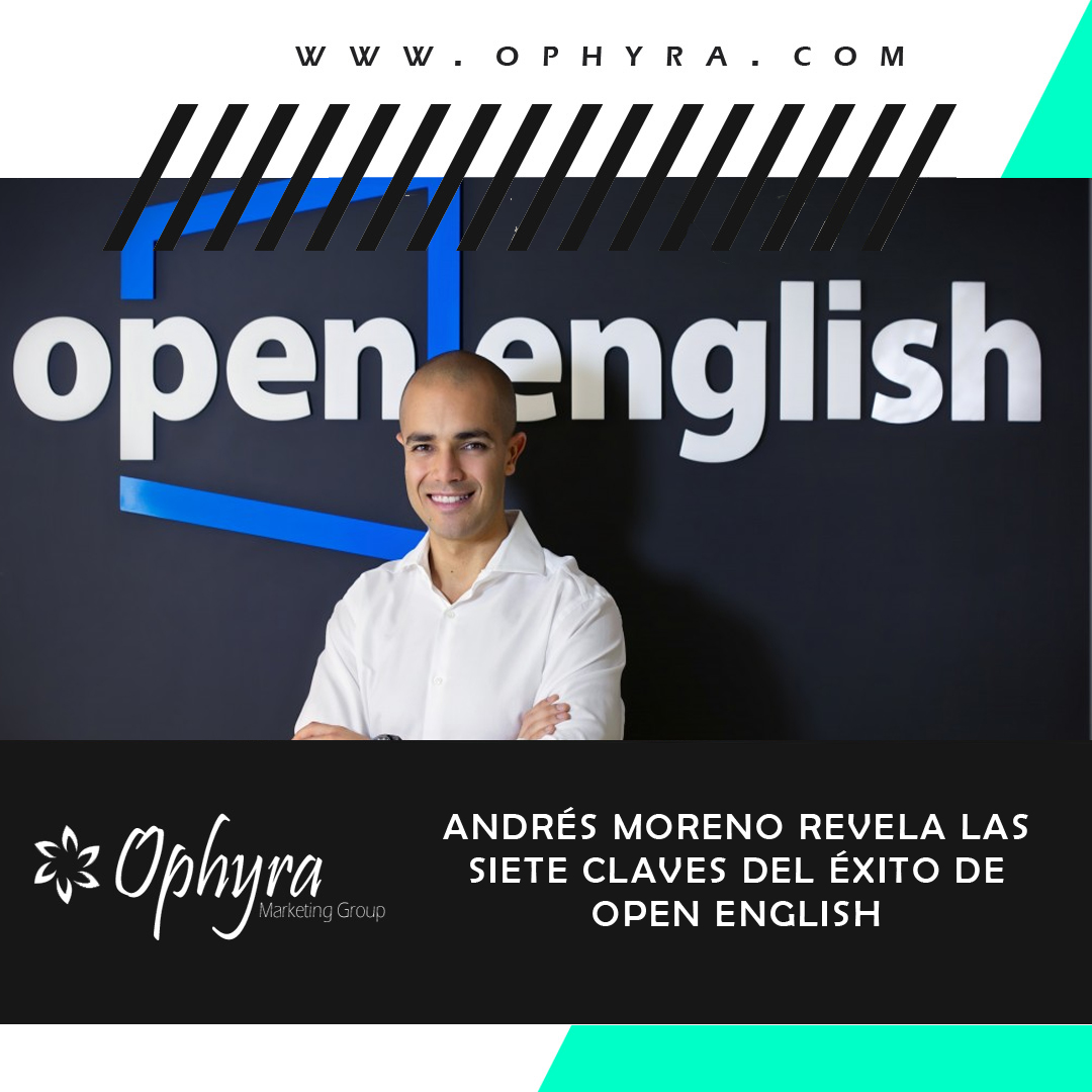 Andrés Moreno revela las siete claves del éxito de Open English ...