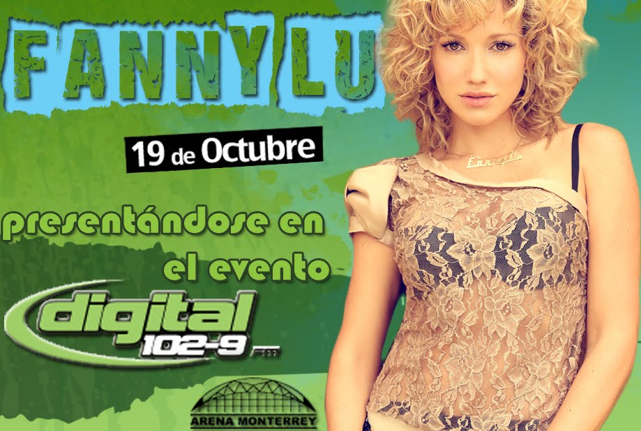 Fanny Lu: Fanny Lu presentándose en la Arena, Monterrey