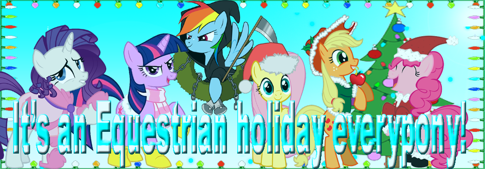 Equestria Daily - MLP Stuff!: Holiday Banner Compilation Round 2!