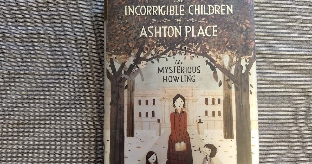 Everead: The Incorrigible Children of Ashton Place