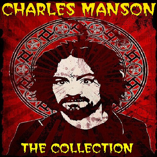 SPOTLIGHT MUSIC: Charles Manson - The Collection