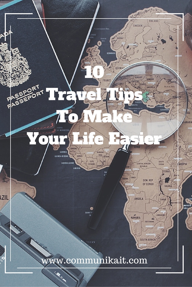 10 Of My Best Travel Tips 10-of-my-best-travel-tips