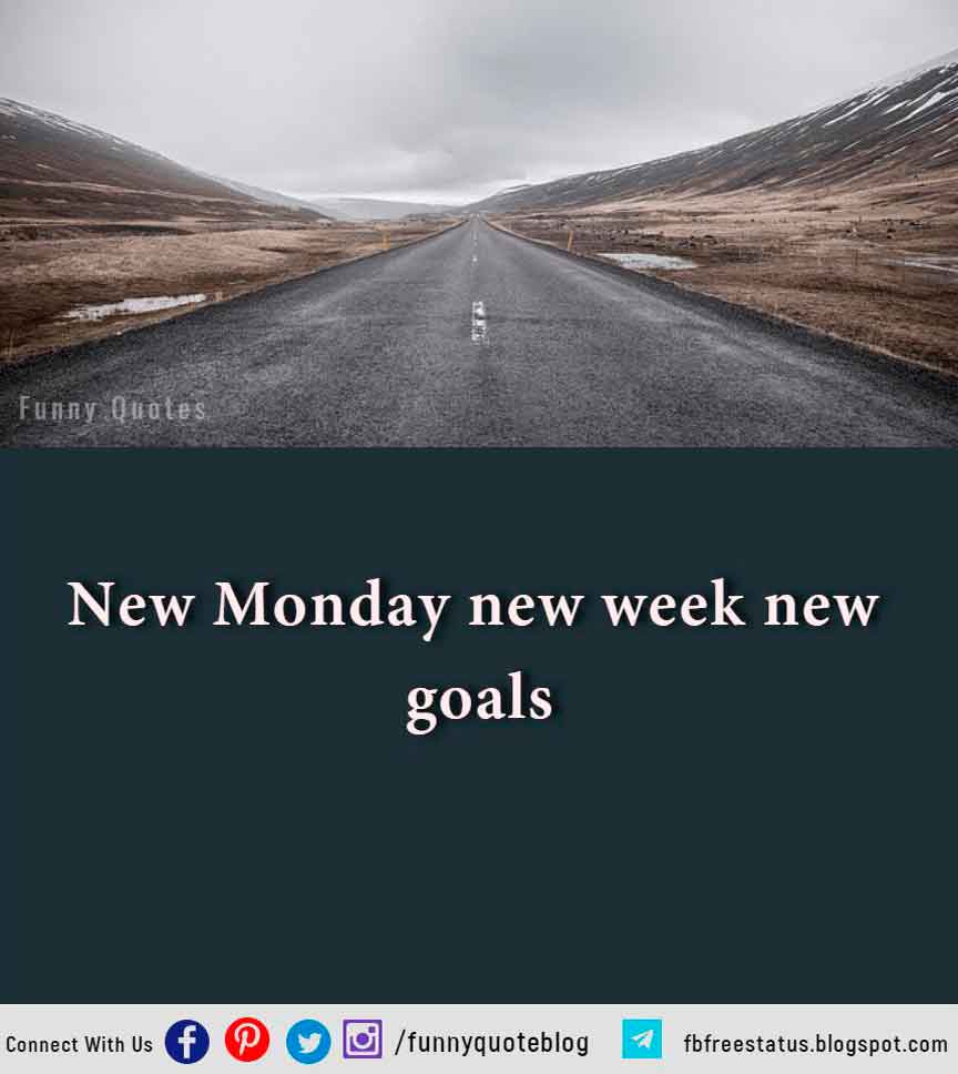 Inspirational Monday Quotes To Start Happy With Images