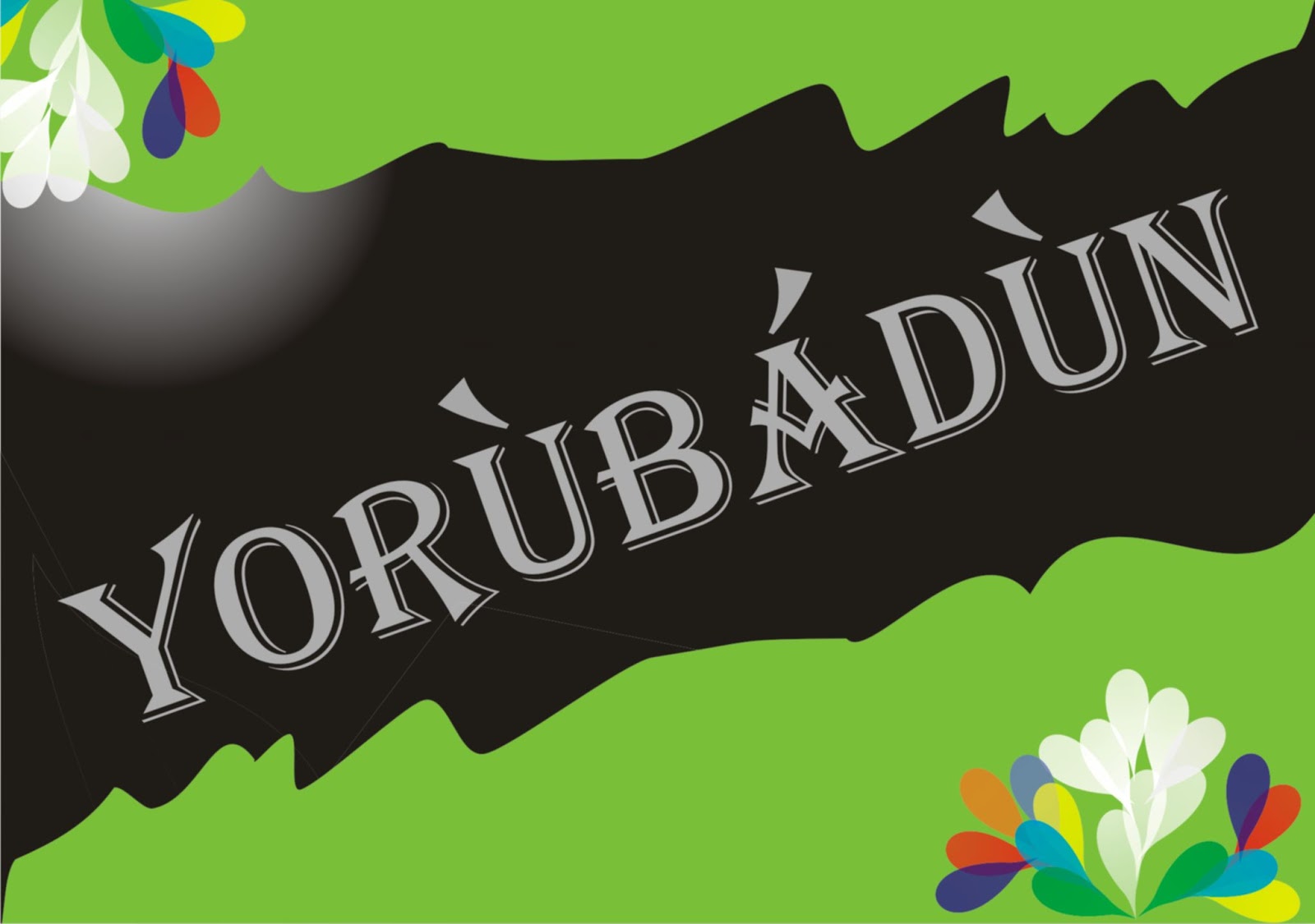 Yoruba is beautiful : Yorubadun logos