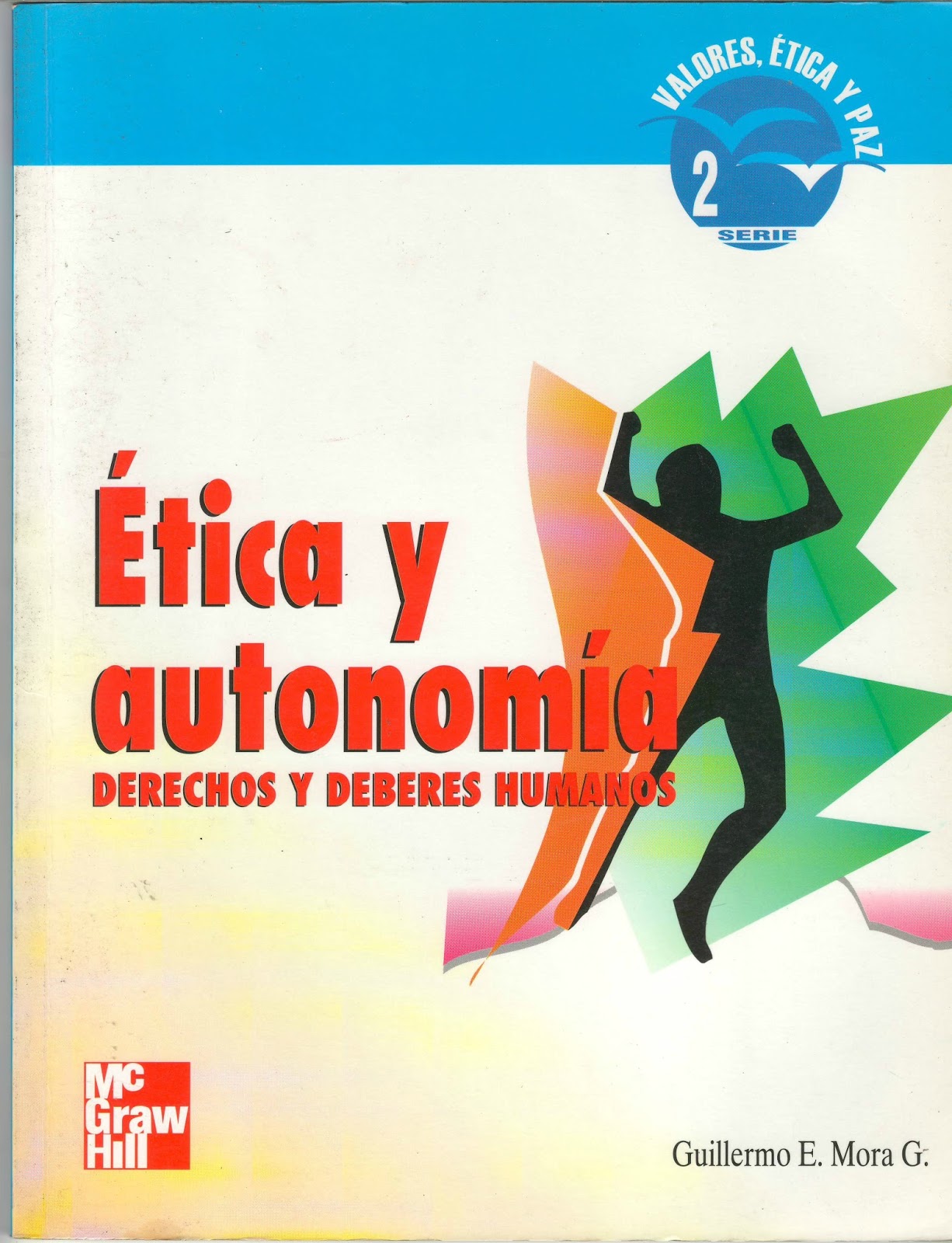 Boletín Nuevas Adquisiciones Biblioteca UNPHU: Ética y autonomía