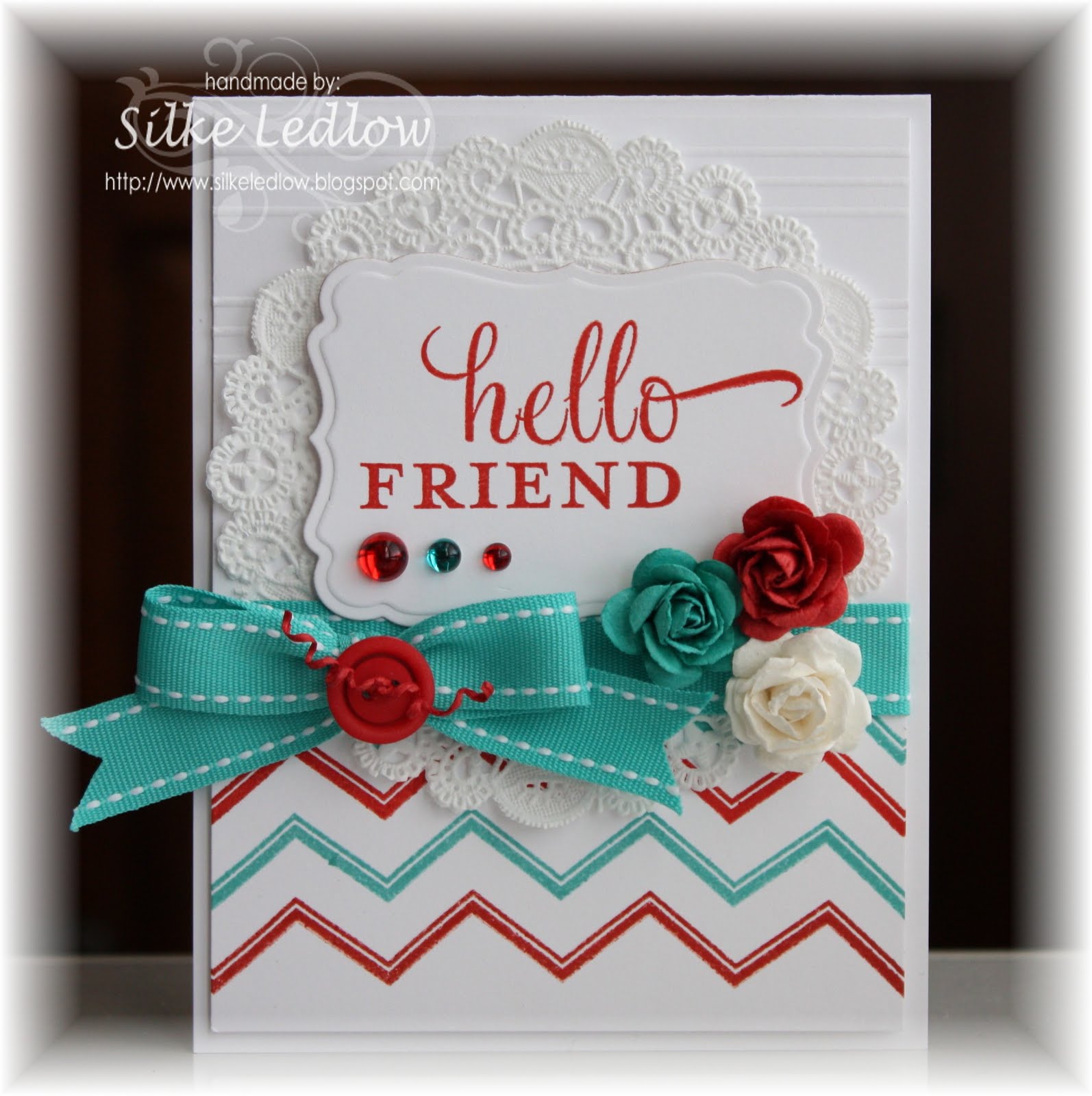 MY LIFE by Silke Ledlow: CR84FN25 Hello Friend...