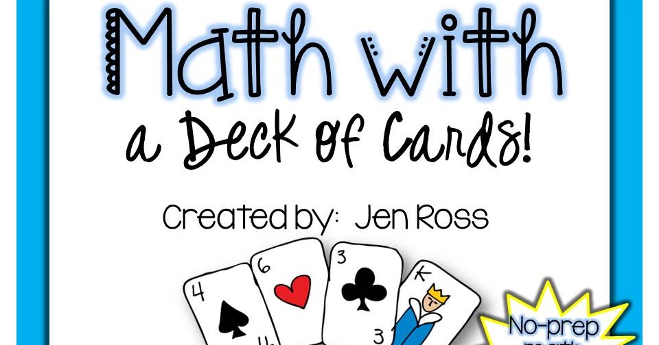 Math with a Deck of Cards! - Teacher by the Beach