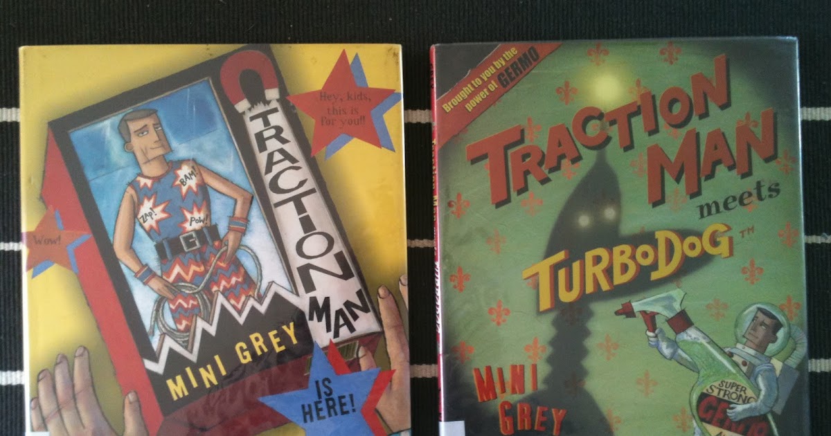 Traction Man Is Here Story