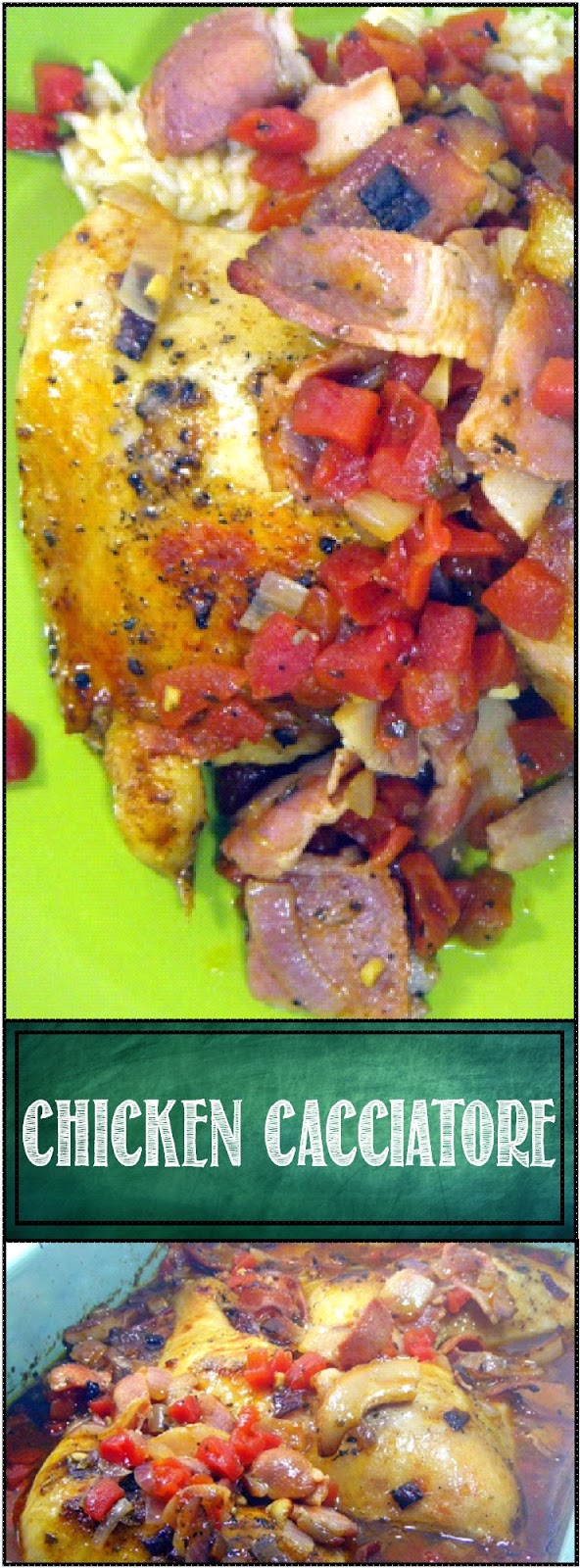 52 Ways to Cook: Chicken Cacciatore (Pollo alla Cacciatora)