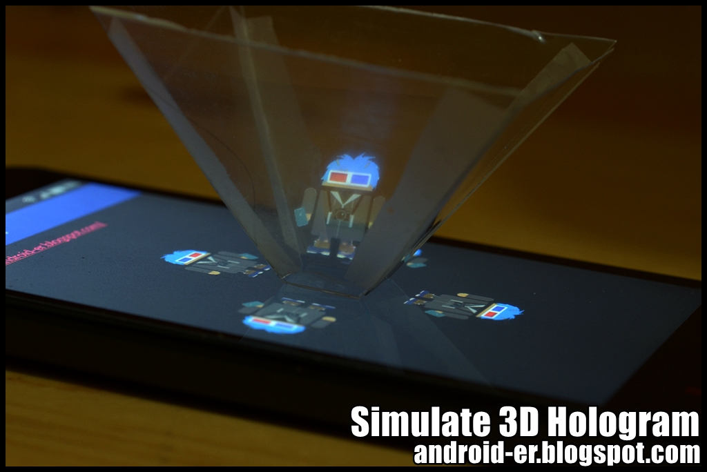 Android-er: Simulate 3D Hologram effect