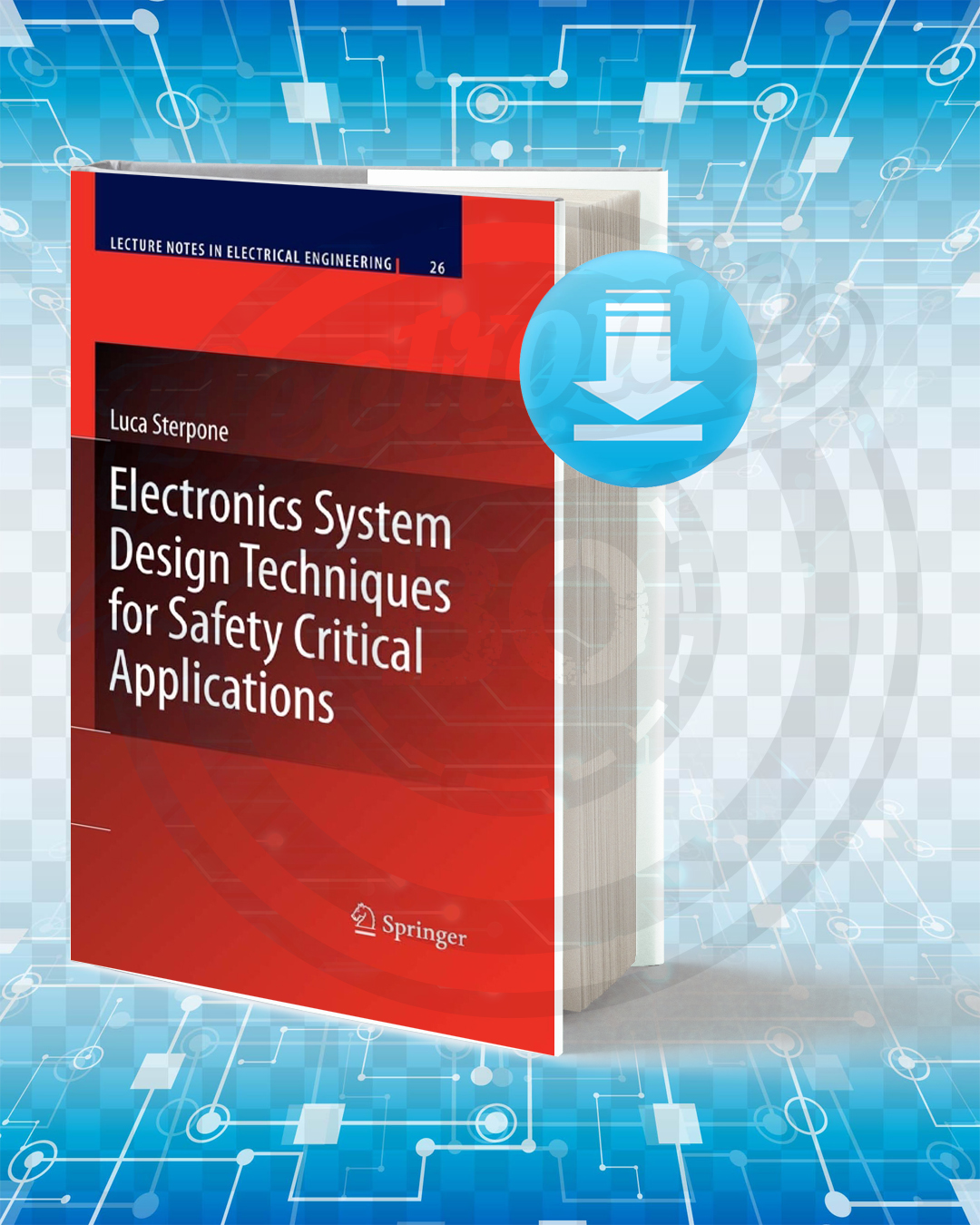 Download Electronics System Design Techniques for Safety Critical Applications pdf.