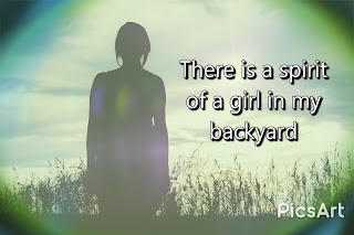 Maroznia Psychic Medium: Spirit Girl in my backyard