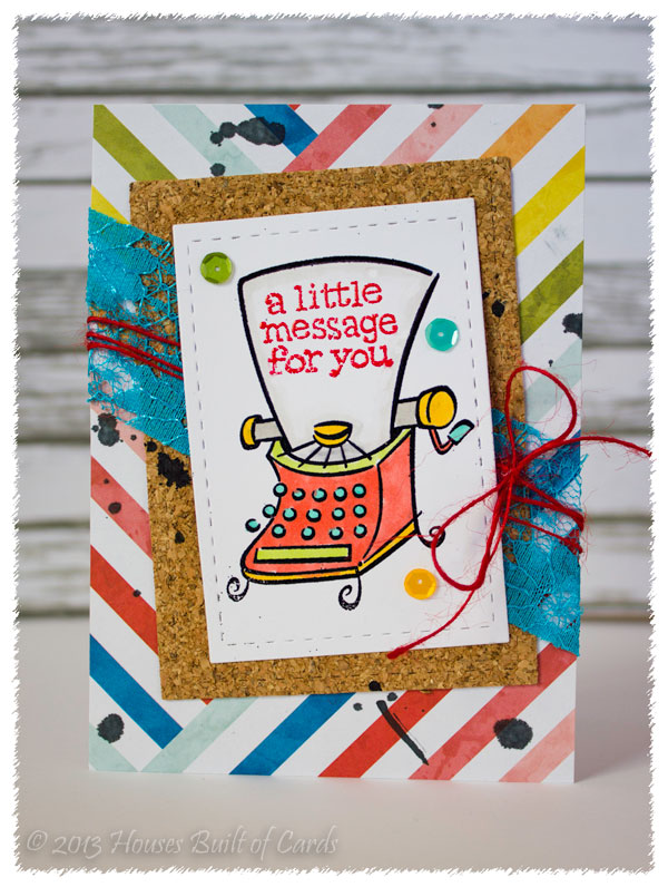 Houses Built of Cards: A Little Message For You...