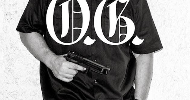 O.G. - Original Gangster