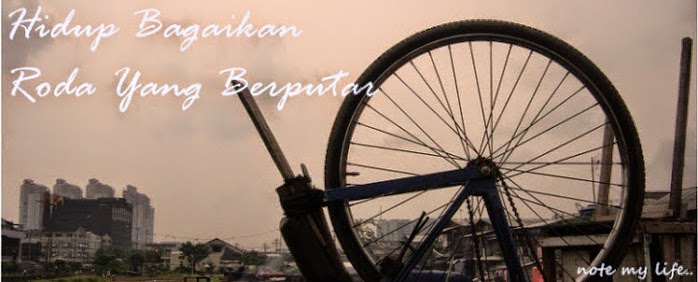 Belajar Islam itu Mudah: RODA KEHIDUPAN