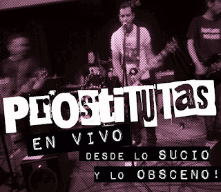Centro Rockamérica: Prostitutas - En Vivo Desde Lo Sucio y Lo Obsceno ...
