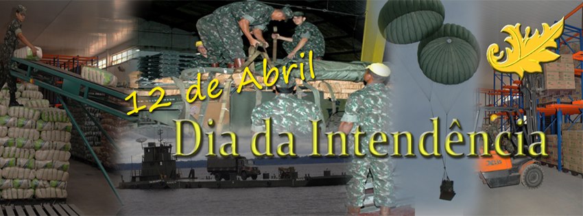 DALVA DAY: * 2017 - Dia da Intendência do Exército Brasileiro