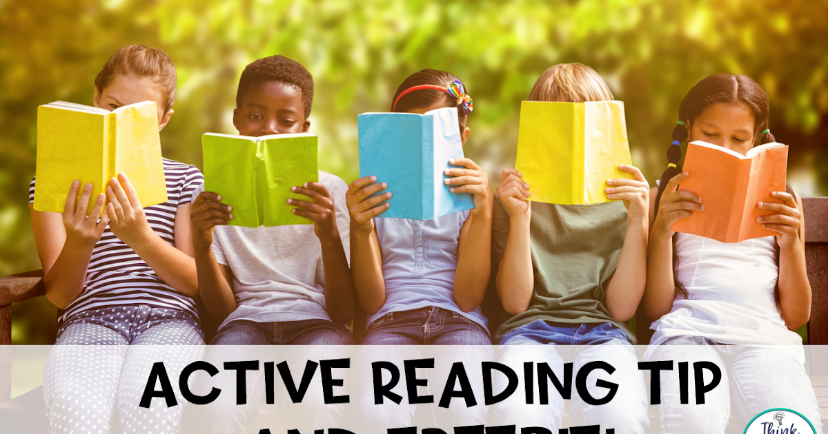 Active Reading in the Upper Elementary Classroom - Think Grow Giggle