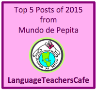 Language Teachers' Cafe: Mundo de Pepita's Top Post of 2015