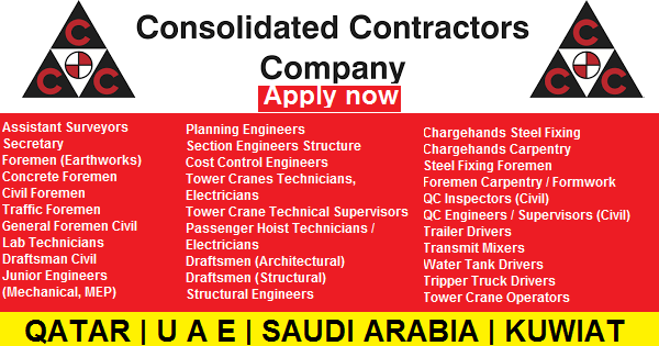 CONSOLIDATED CONTRACTORS COMPANY JOBS OPENINGS | QATAR | KUWAIT | SAUDI ...