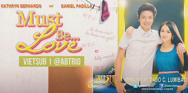 [Vietsub]Must Be ... Love (2013) (Complete - Download) - ABTrio