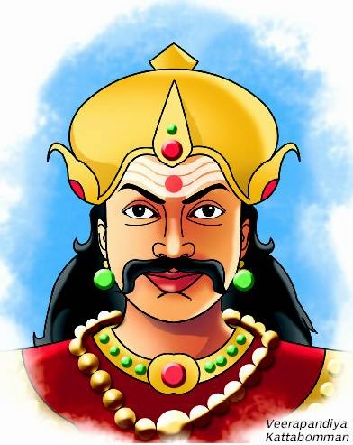 Veerapandiya Kattabomman - early freedom fighter from Tamil Nadu before ...