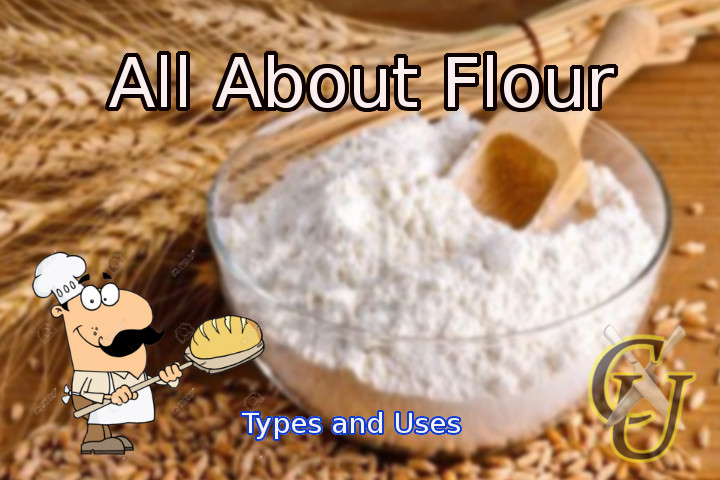Culinary yoU: All About Flour