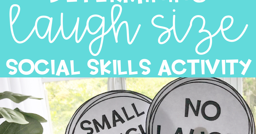 Social Skills: Laugh Size Activity for Speech Therapy | The Social Speechie